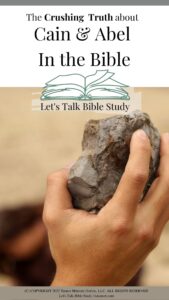 The Story of Cain and Abel In the Bible - Let's Talk Bible Study